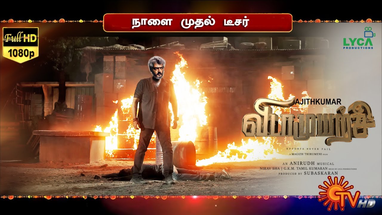 Vidaamuyarchi Teaser – Ajith Kumar Mass New Poster | Trisha | Magizh ...