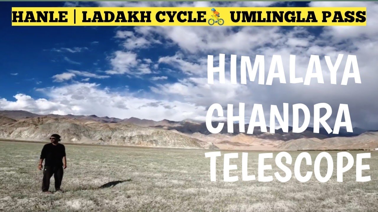 EXPLORING HANLE VILLAGE LADAKH || Umlingla Pass (19024ft) World's ...