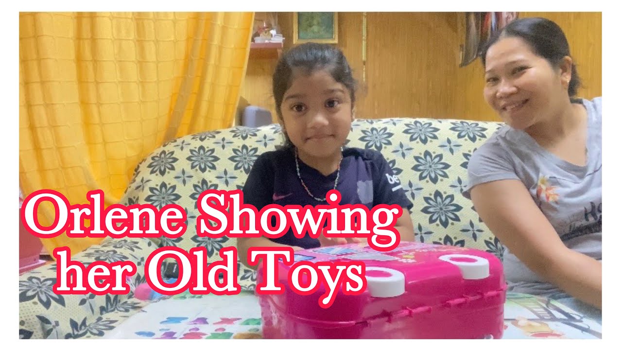 Orlene showing her old toys @orlenenoronhavlogs - YouTube