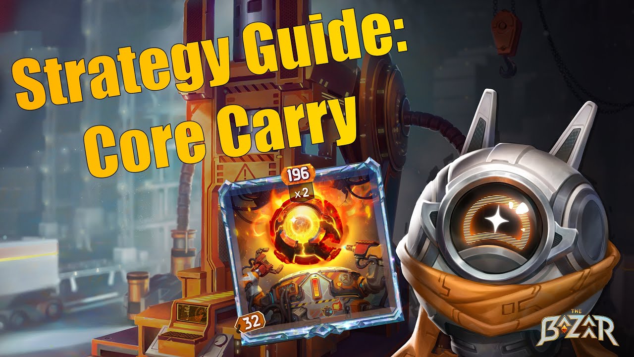 Strategy Guide: Core Carry | The Bazaar - YouTube