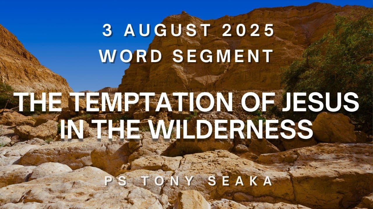 WORD SEGMENT: ”The Temptation Of Jesus In The Wilderness" - Pastor Tony ...
