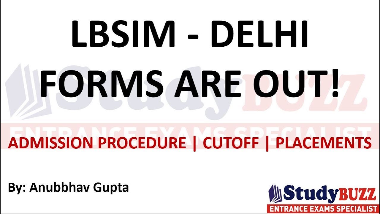 LBSIM Delhi Forms are Out: Admission procedure | Cutoffs | Placements ...