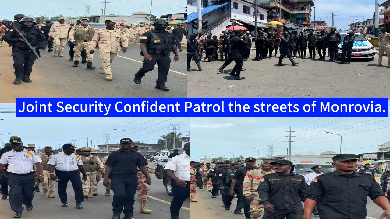 Liberia 2025 | SHOCKING:Joint Security Confidently and massively Patrol ...