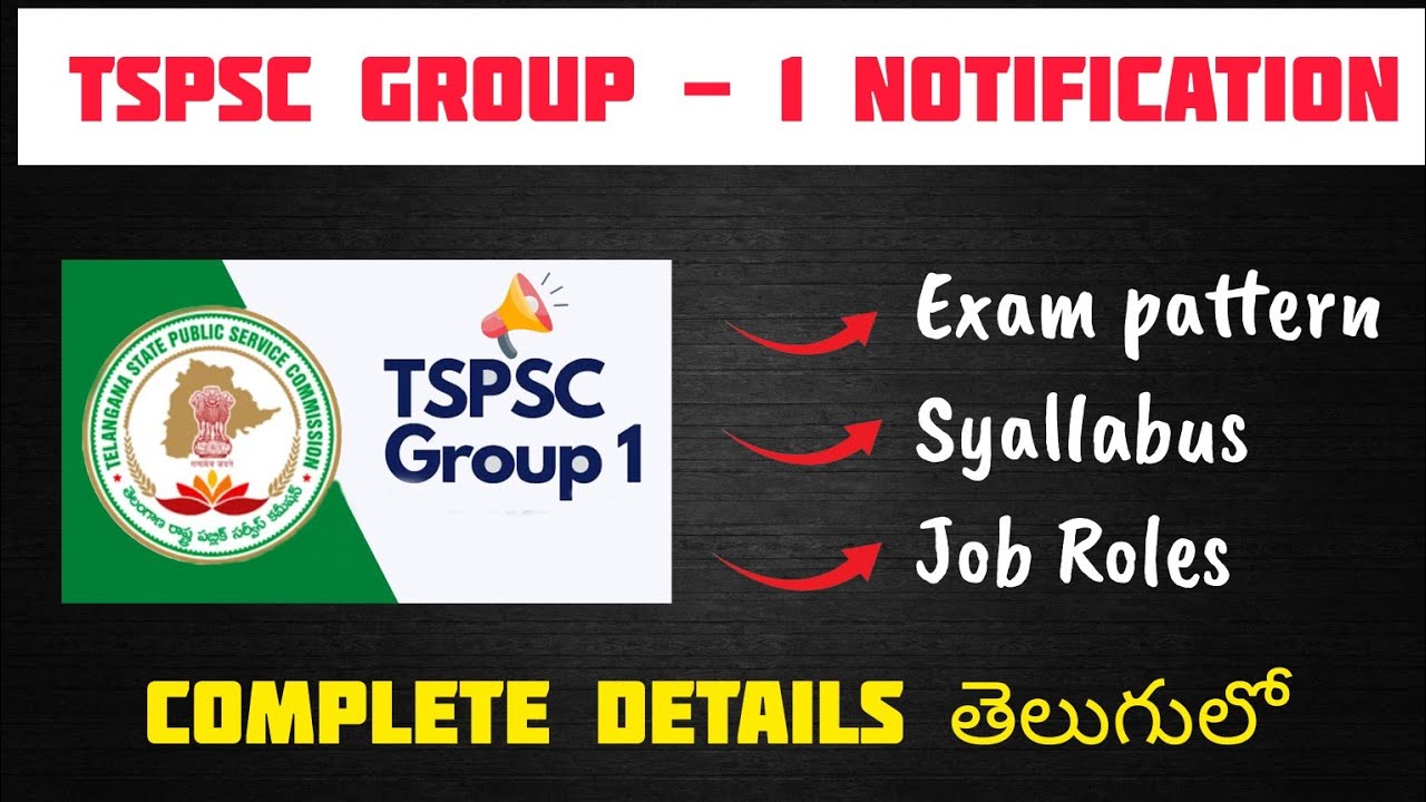 Tspsc Group 1 Notification Details 2024||Tspsc Exam Complete Details ...