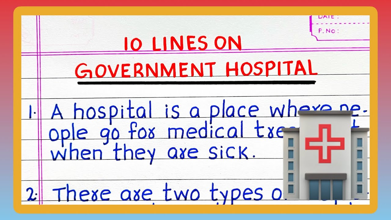 Few Lines on GOVERNMENT HOSPITAL | 10 Lines on GOVERNMENT HOSPITALS ...