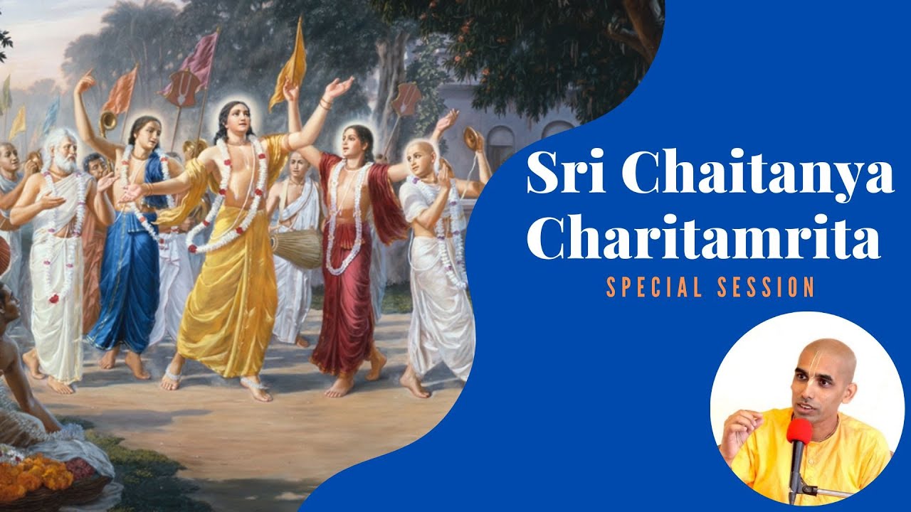Sri Chaitanya Charitamrita Special Session | Gauranga Darshan Das - YouTube