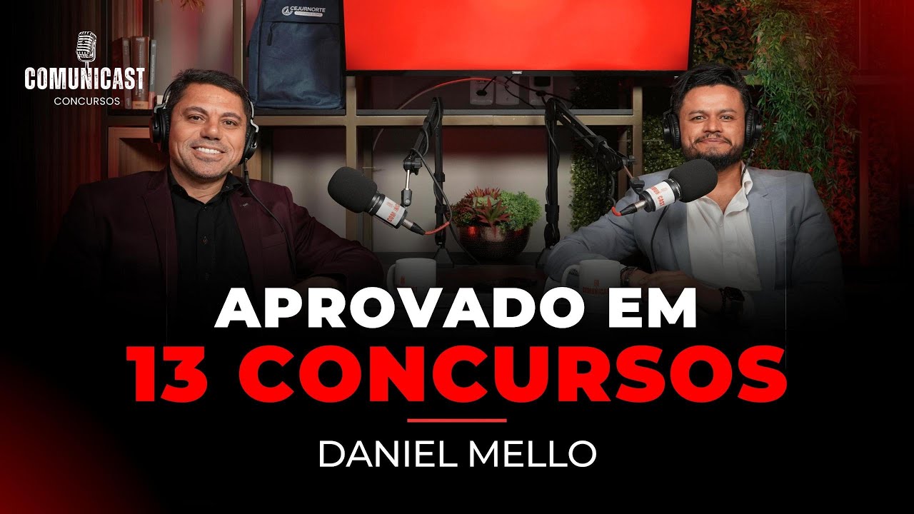 ELE PASSOU EM 13 CONCURSOS PÚBLICOS | Daniel Mello - Conselheiro Substituto TCE-PA | ComuniCast ...