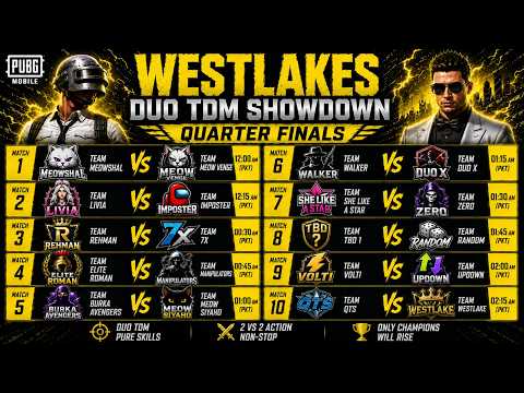 WESTLAKE TDM SHOWDOWN | DAY 11 | QUARTERFINAL| #pubgmobile