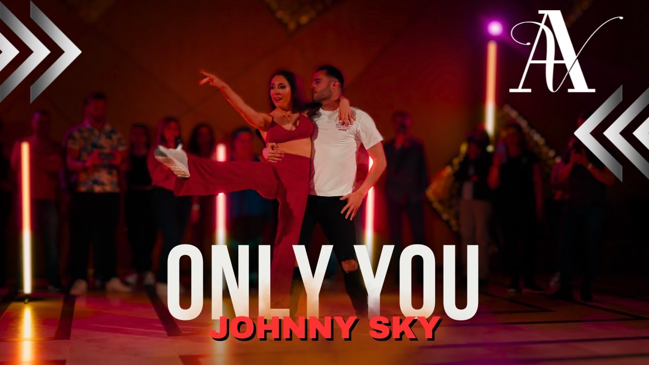 ONLY YOU - JOHNNY SKY / Alejandro y Vanessa | Bachataland - YouTube