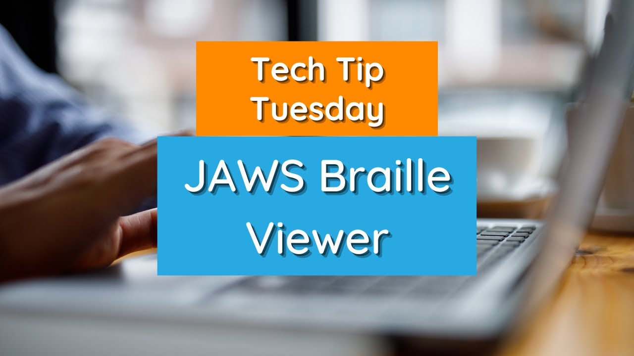 JAWS Braille Viewer - Tech Tip Tuesday - YouTube