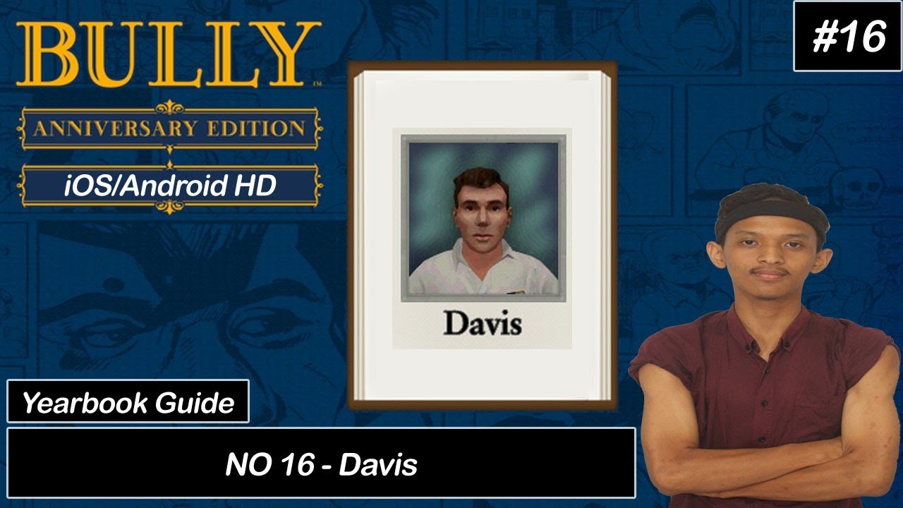 Yearbook Guide - Davis | Bully Anniversary Edition - YouTube