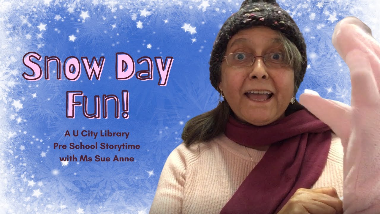 Preschool Storytime with Ms Sue Anne - Snow Day Fun - YouTube