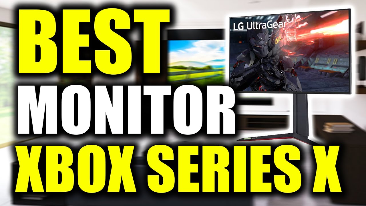 TOP 5: Best Gaming Monitors for Xbox Series X (2022) - YouTube