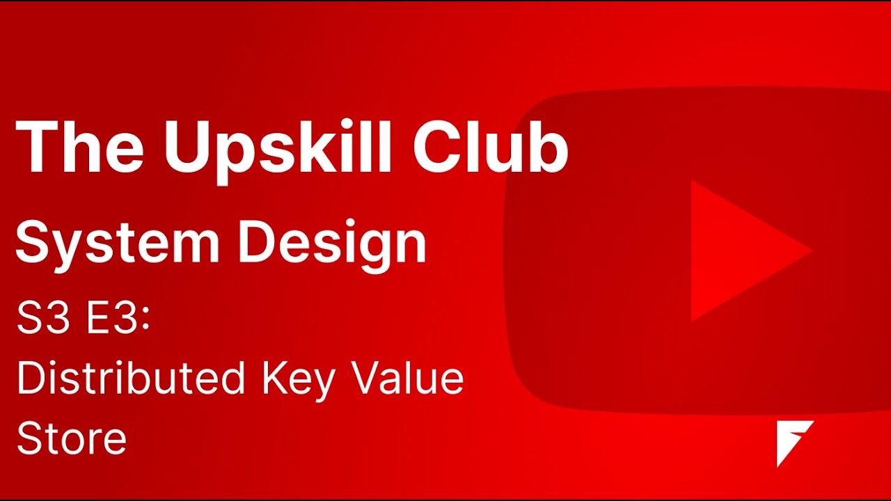 Design Distributed Key Value Store. - YouTube