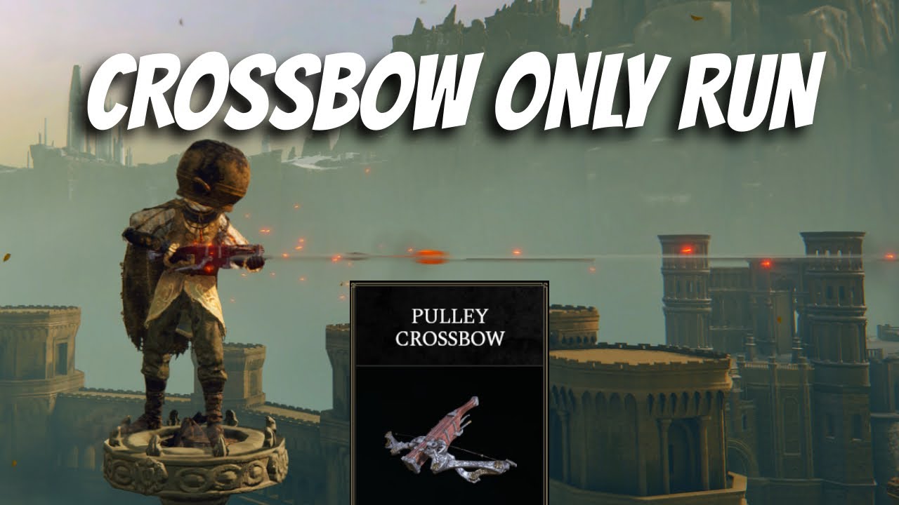 Elden Ring Crossbow Only Run- YOUWY VOD - YouTube