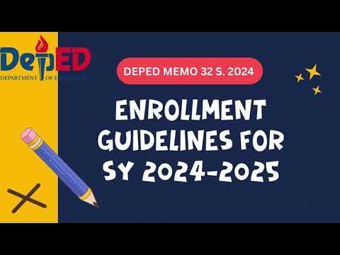 ENROLLMENT GUIDELINES FOR SCHOOL YEAR 2024-2025 DEPED MEMO 32 S. 2024 ...