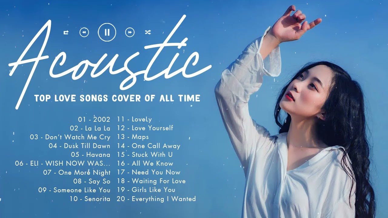 top-chill-acoustic-love-songs-cover-2022-acoustic-songs-cover-of