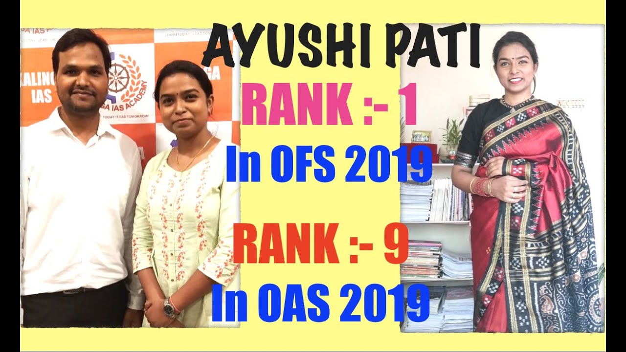 OPSC Topper AYUSHI PATI | Rank 1 in OFS| Rank 9 in OAS 2019 |Journey ...