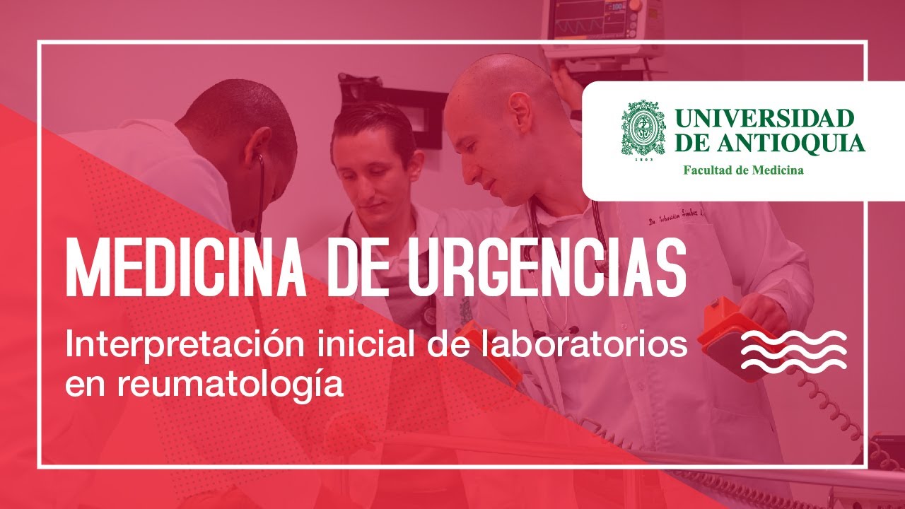 Interpretación inicial de laboratorios en reumatología - Dr. Julián ...