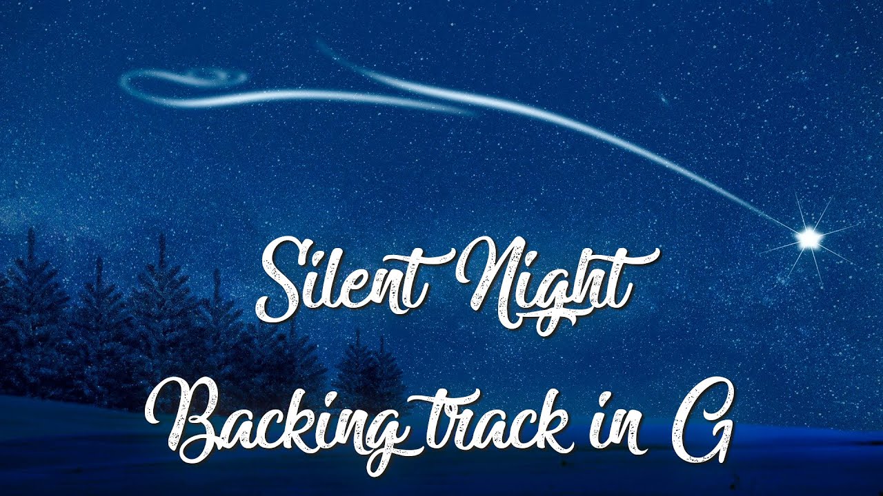 🌟 Silent Night - Backing Track in G Major 🎅 - YouTube
