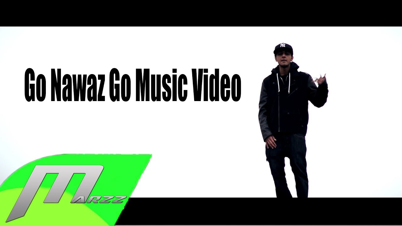 Marzz - Go Nawaz Go Rap Song [Official Music Video] (Original) - YouTube