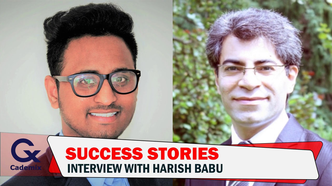 Cademix Interview Harish Babu Part 2 - YouTube