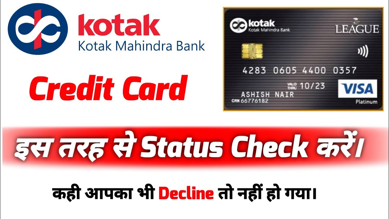 Kotak Credit Card Status Check Online | Credit Card Status Check Online ...
