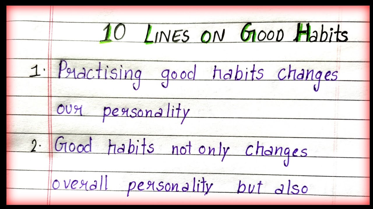 10 lines on Good Habits | Good Habits Essay in English|| - YouTube