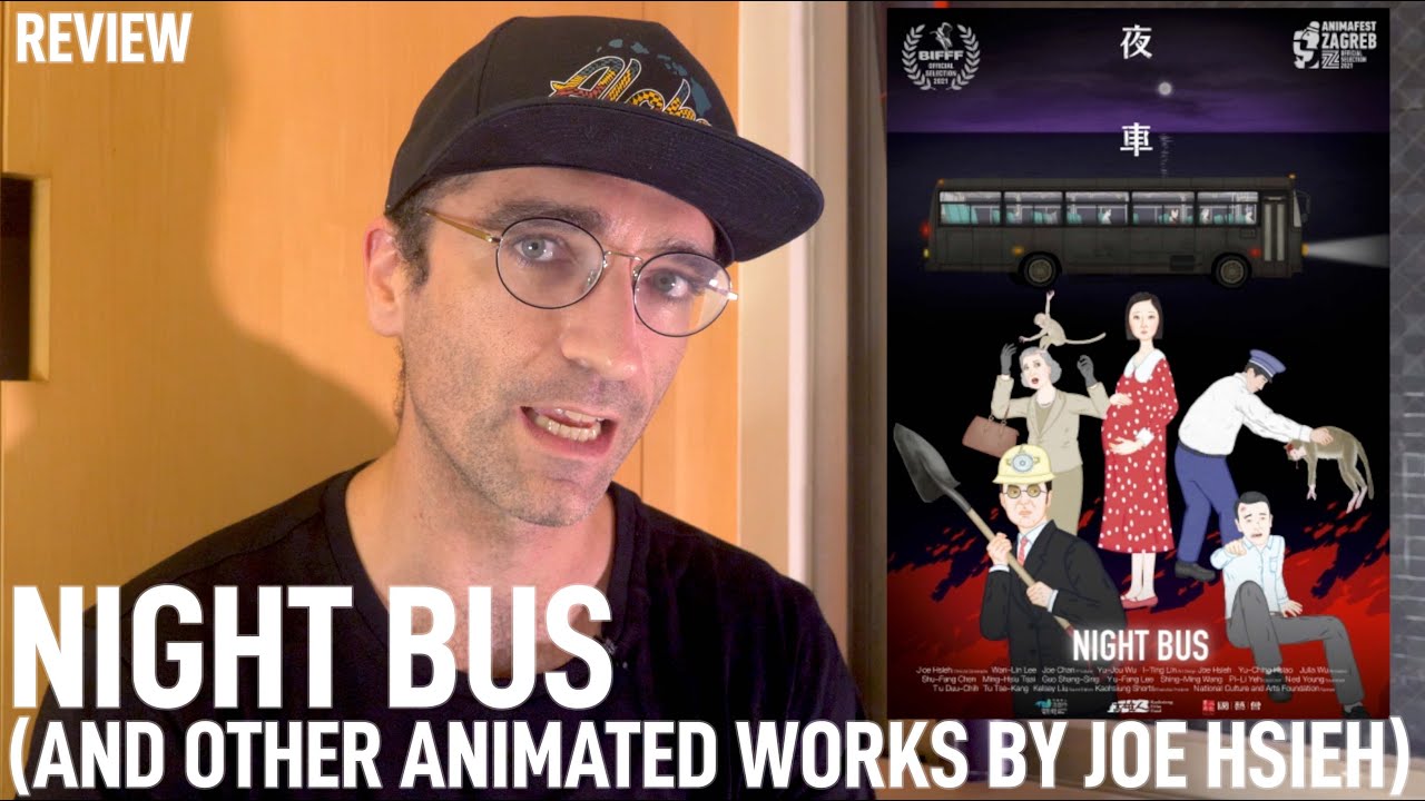 Night Bus 夜車 Award Winning Animated Short Film | Review - YouTube