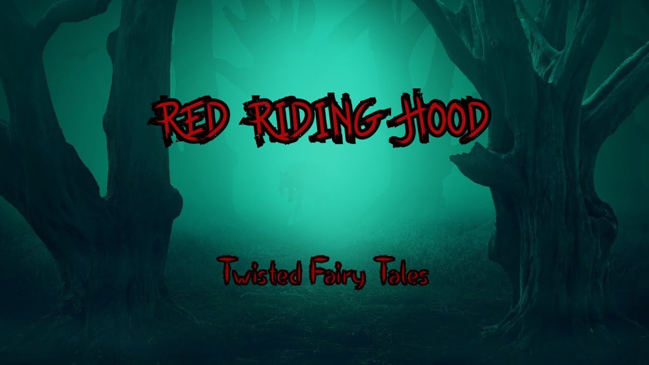 Red Riding Hood - Twisted Fairy Tale - YouTube