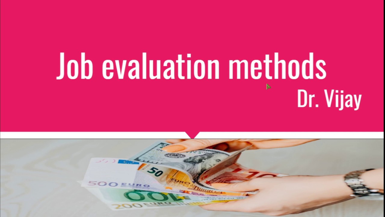Job Evaluation Methods - YouTube