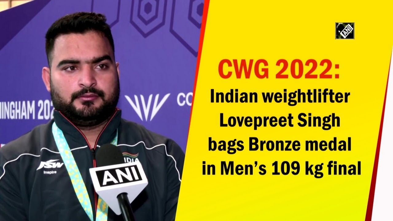 CWG 2022: Indian weightlifter Lovepreet Singh bags Bronze medal in Men ...