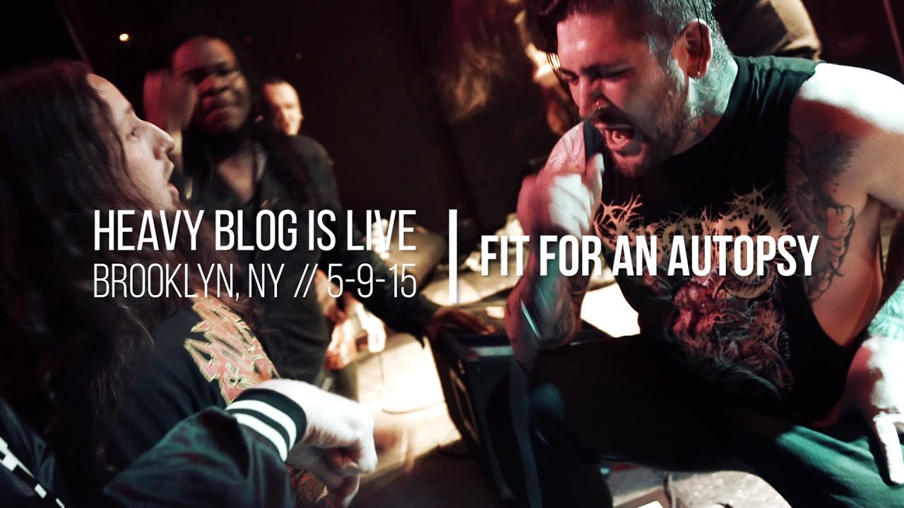 Fit For An Autopsy: Live in Brooklyn, NY 5-9-15 (FULL SET) - YouTube