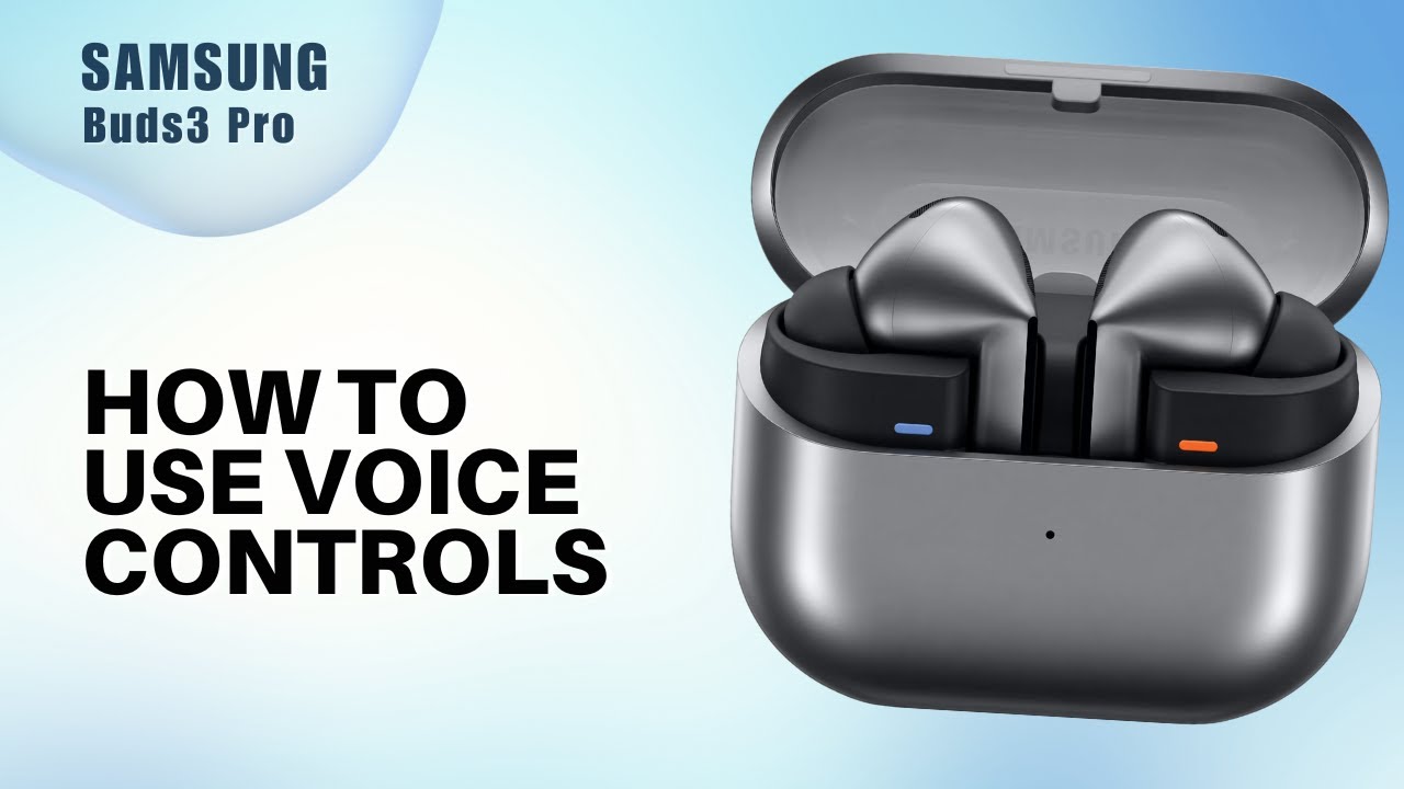 How to Use Voice Controls on Samsung Buds3 Pro - YouTube