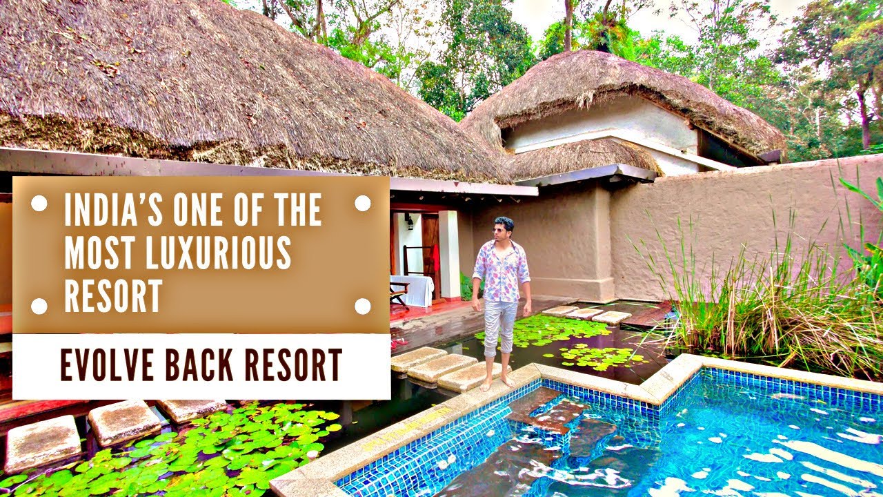 Evolve Back Resort Coorg || India’s most Luxurious Resort || Coorg ...