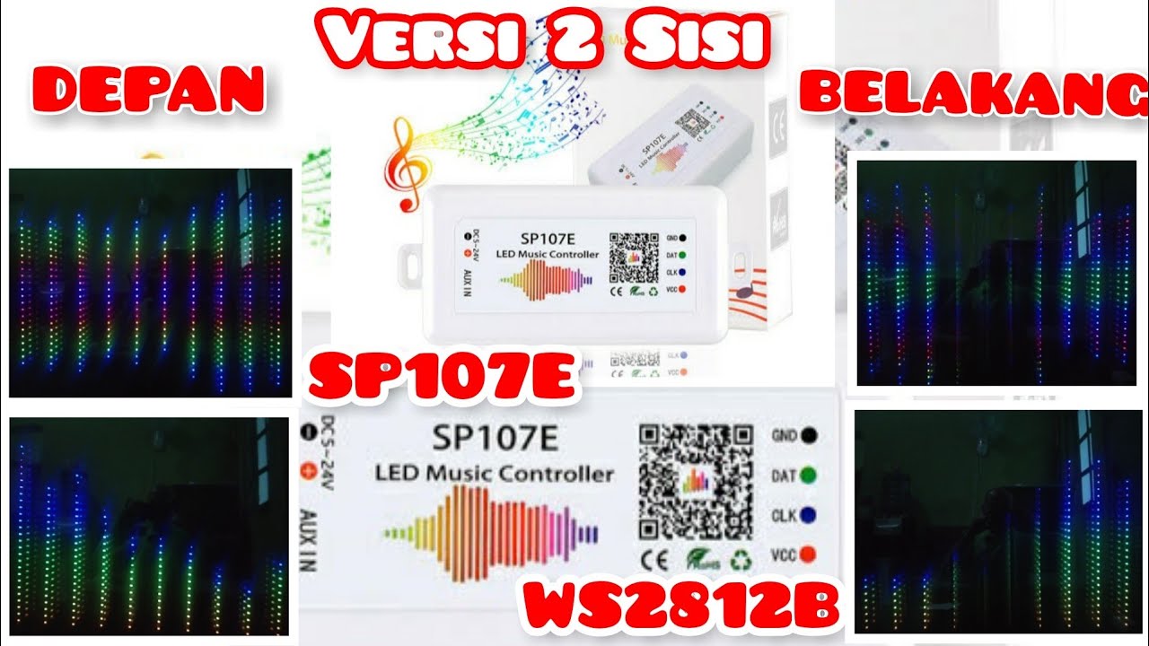 Music Controller SP107E & Led WS2812B Versi 2 Sisi - YouTube