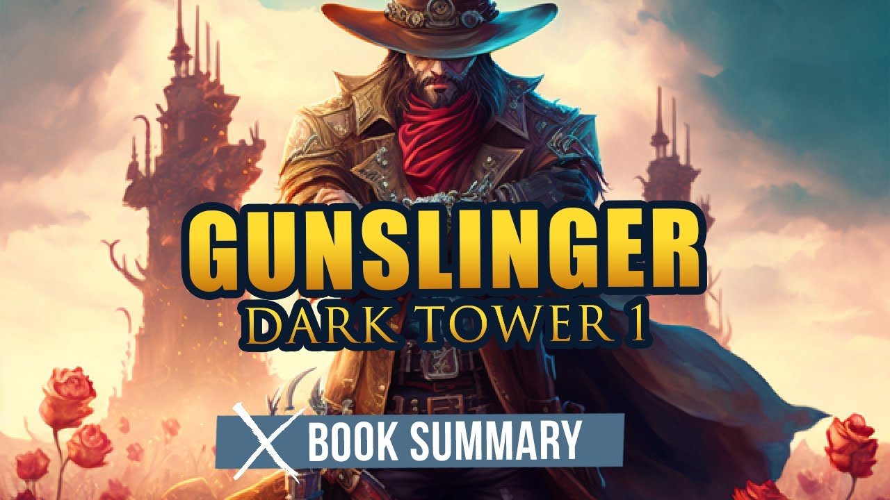 Dark Tower 1: The Gunslinger | Book Summary | Stephen King - YouTube