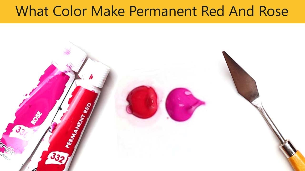 What Color Make Permanent Red And Rose - Mix Acrylic Colors - YouTube