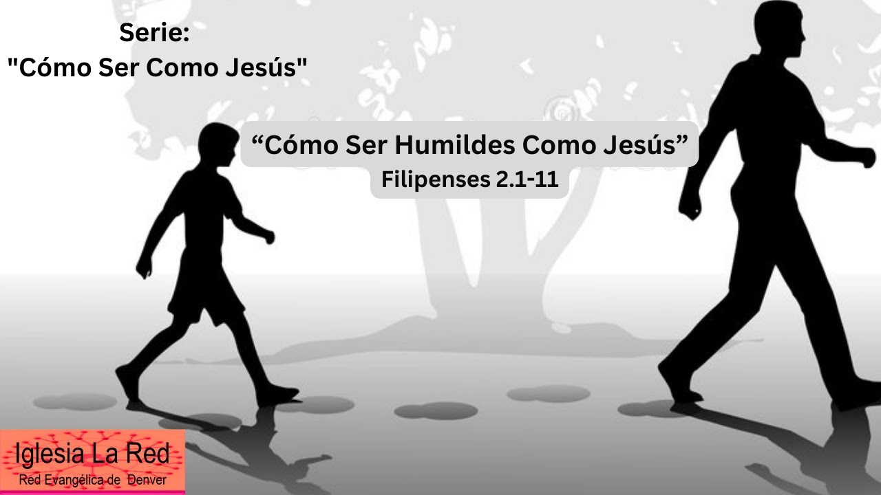 Cómo Ser Humildes Como Jesús - YouTube
