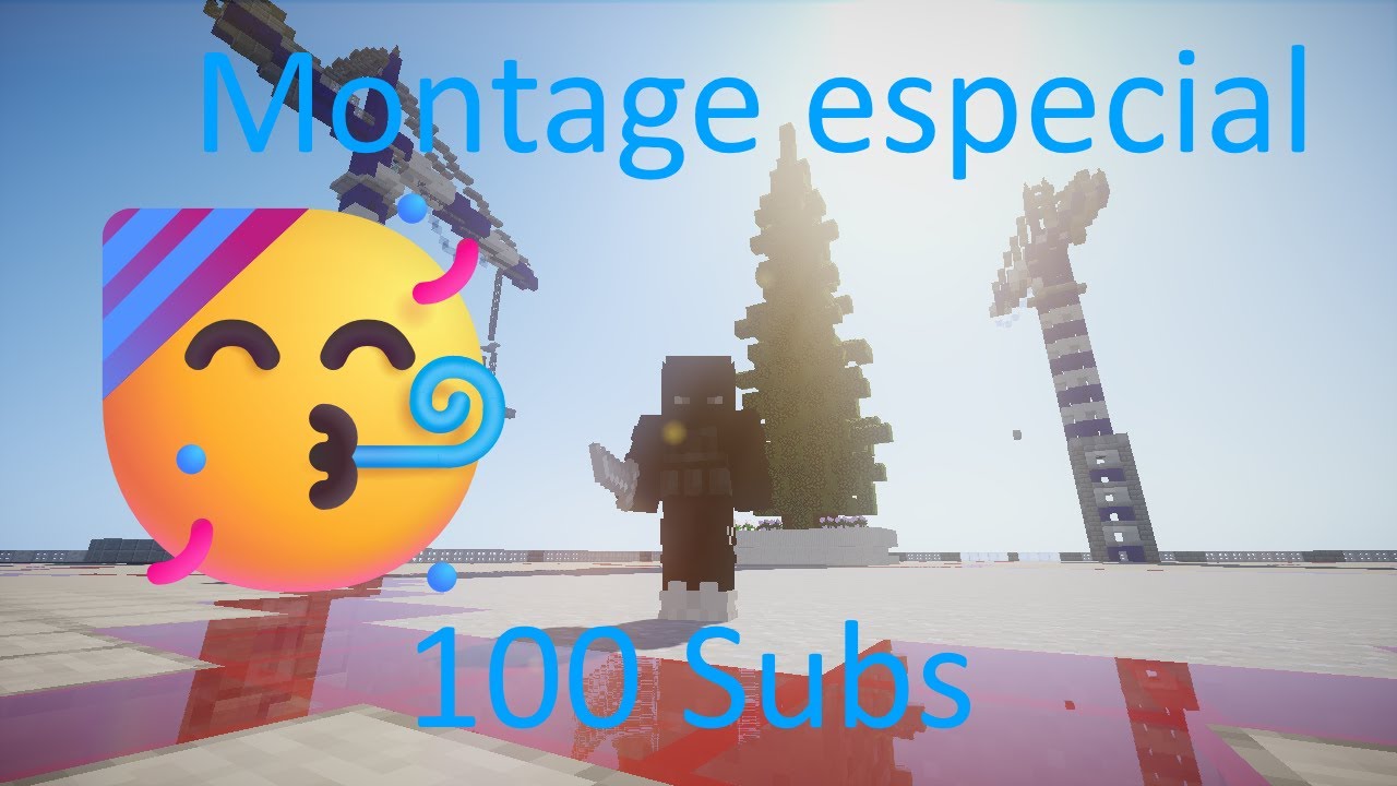 Montage de MINECRAFT | Especial 100 subs + Mi texture pack - YouTube