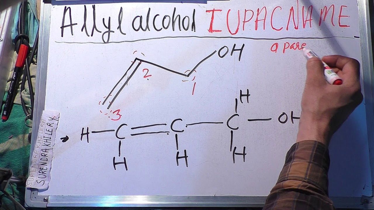 iupac name of allyl alcohol In Hindi | iupac nomenclature of organic ...