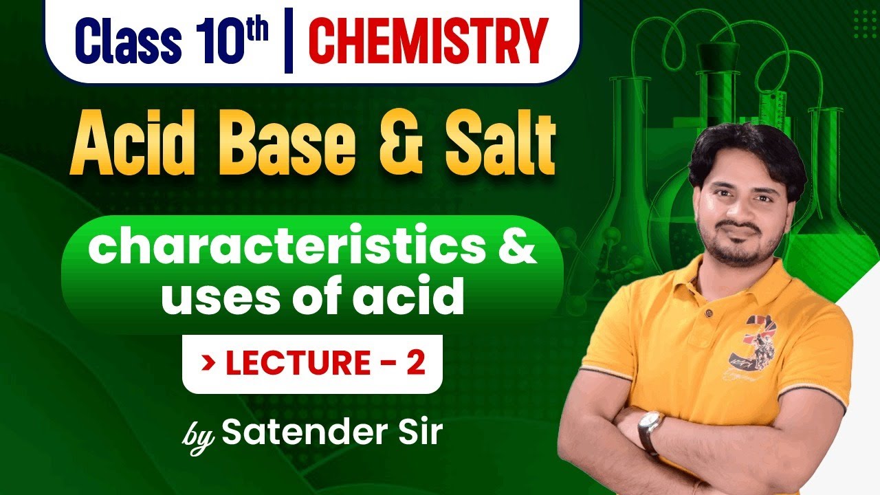 Class-10 | Chemistry - Acid Base & Salt - Characteristics & Uses of ...