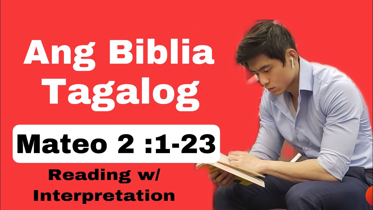 TGLBR-TAGALOG BIBLE MATEO 2:1-23 ANG PAGKAPANGANAK NI CRISTO KUNG SAAN ...