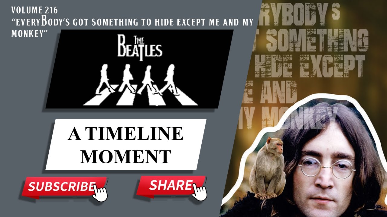 "Everybody’s Got Something To Hide Except Me And My Monkey": A Beatles ...
