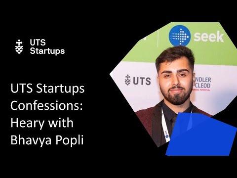 UTS Startups Confessions: Heary with Bhavya Popli