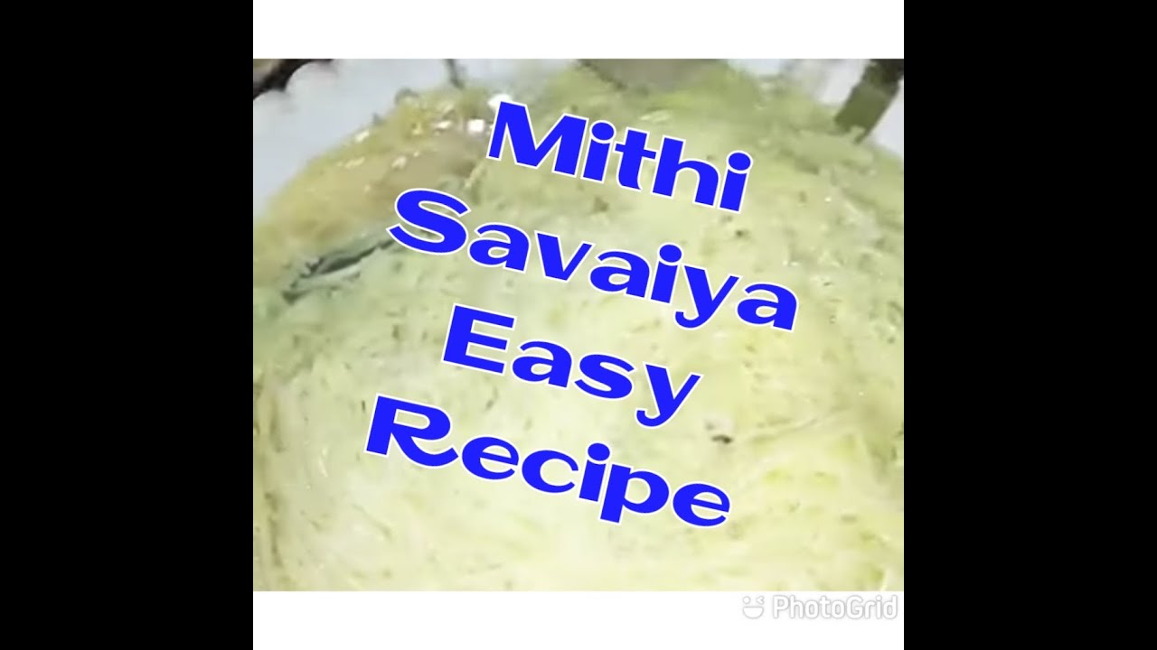 Mithi Savaiya Easy Recipe. and its 2yunmyyy 🤤 jathpath tyar 😇 # ...