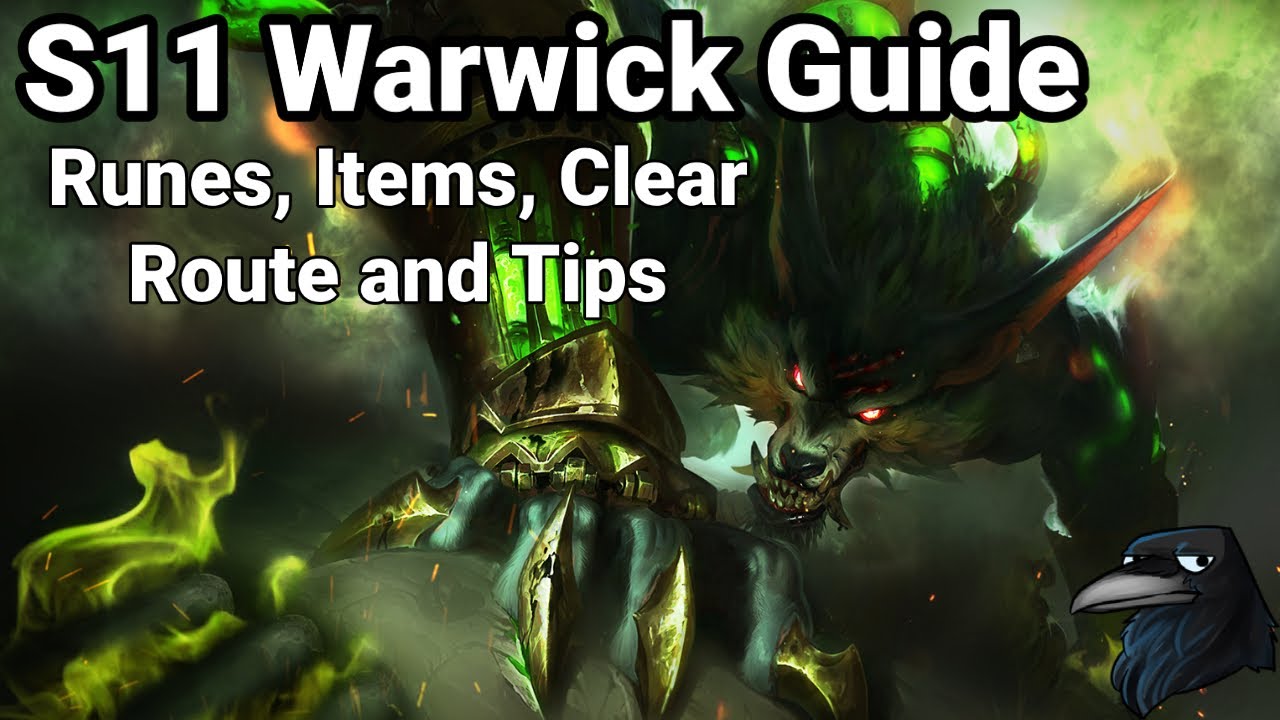 15 minute guides: S11 Warwick Guide | Runes, Items, Clear Route and ...