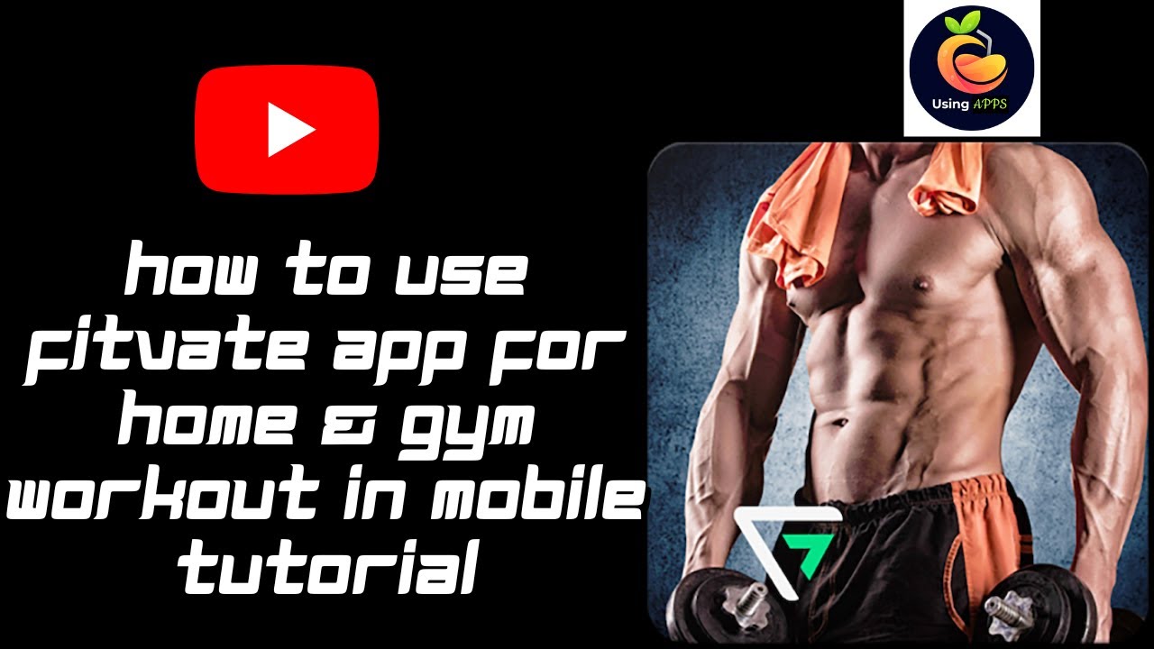 How To Use Fitvate App For Home And Gym Workout In Mobile | सारे ...