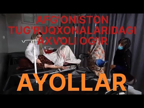AFG'ONISTON TUG'RUQXONALARIDAGI QIYNALGAN AYOLLAR.