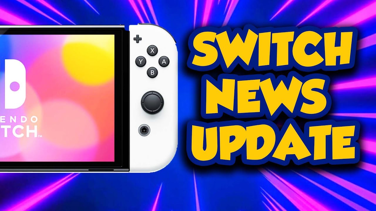 Nintendo Switch Massive News! - YouTube